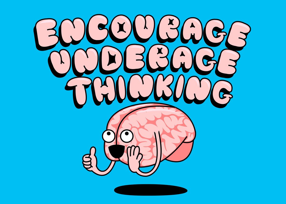 'Encourage Underage Thinking' Poster, picture, metal print, paint by ...