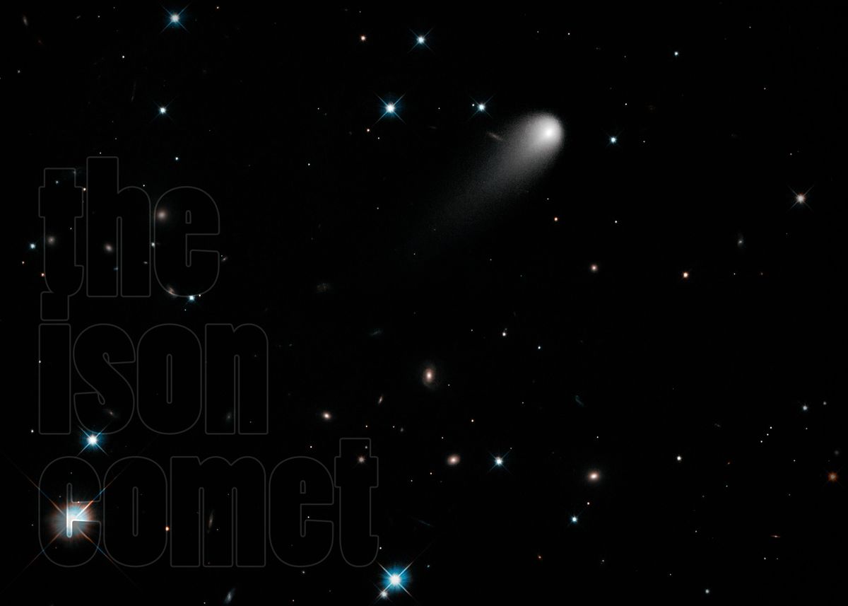 'The ISON Comet - photography by Hubble Space Telescope ... ' Poster by ...