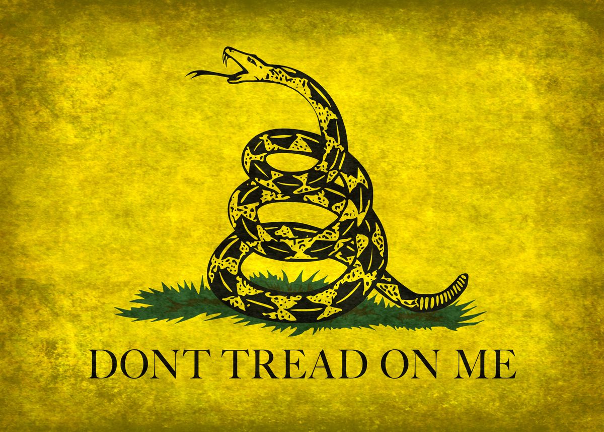 'The Gadsden flag is a historical American flag with a y ... ' Poster ...