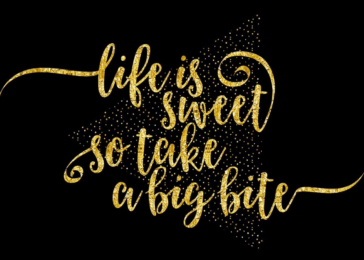 'Life is sweet ' Poster, picture, metal print, paint by Melanie Viola ...