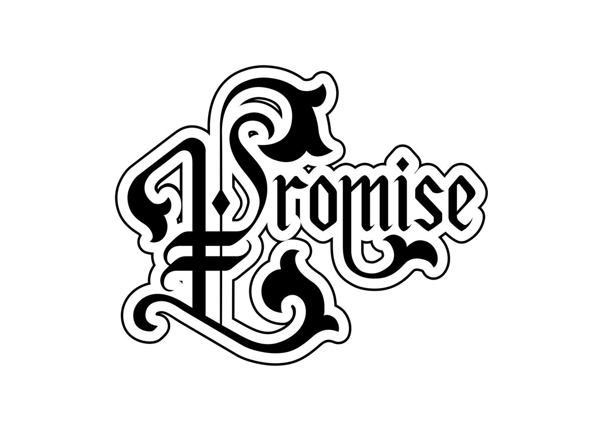 'Promise Lettering Medieval (Black Version)' Poster, picture, metal ...