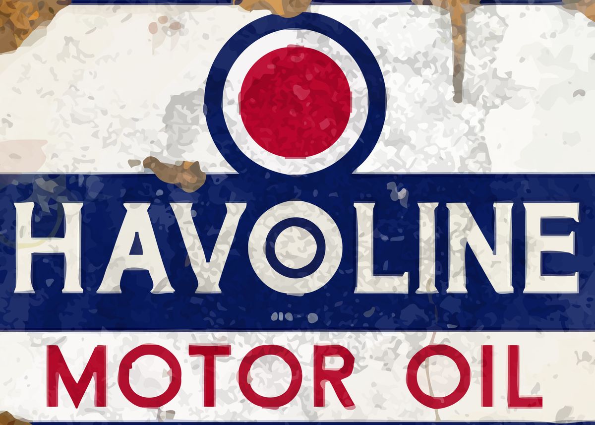 'Havoline vintage' Poster, picture, metal print, paint by akyanyme dotcom | Displate