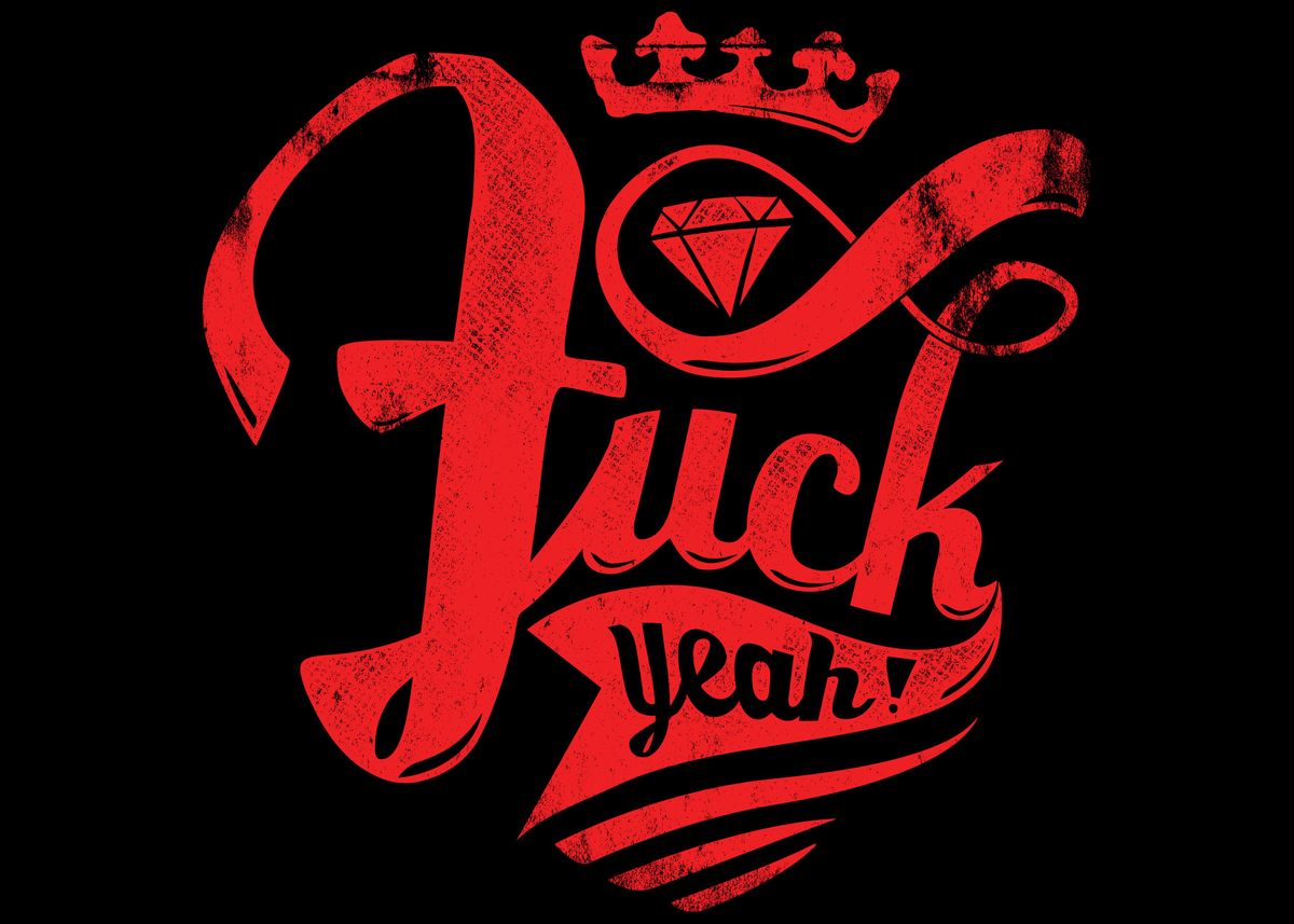 'F Yeah' Poster, picture, metal print, paint by Chris Simmons | Displate