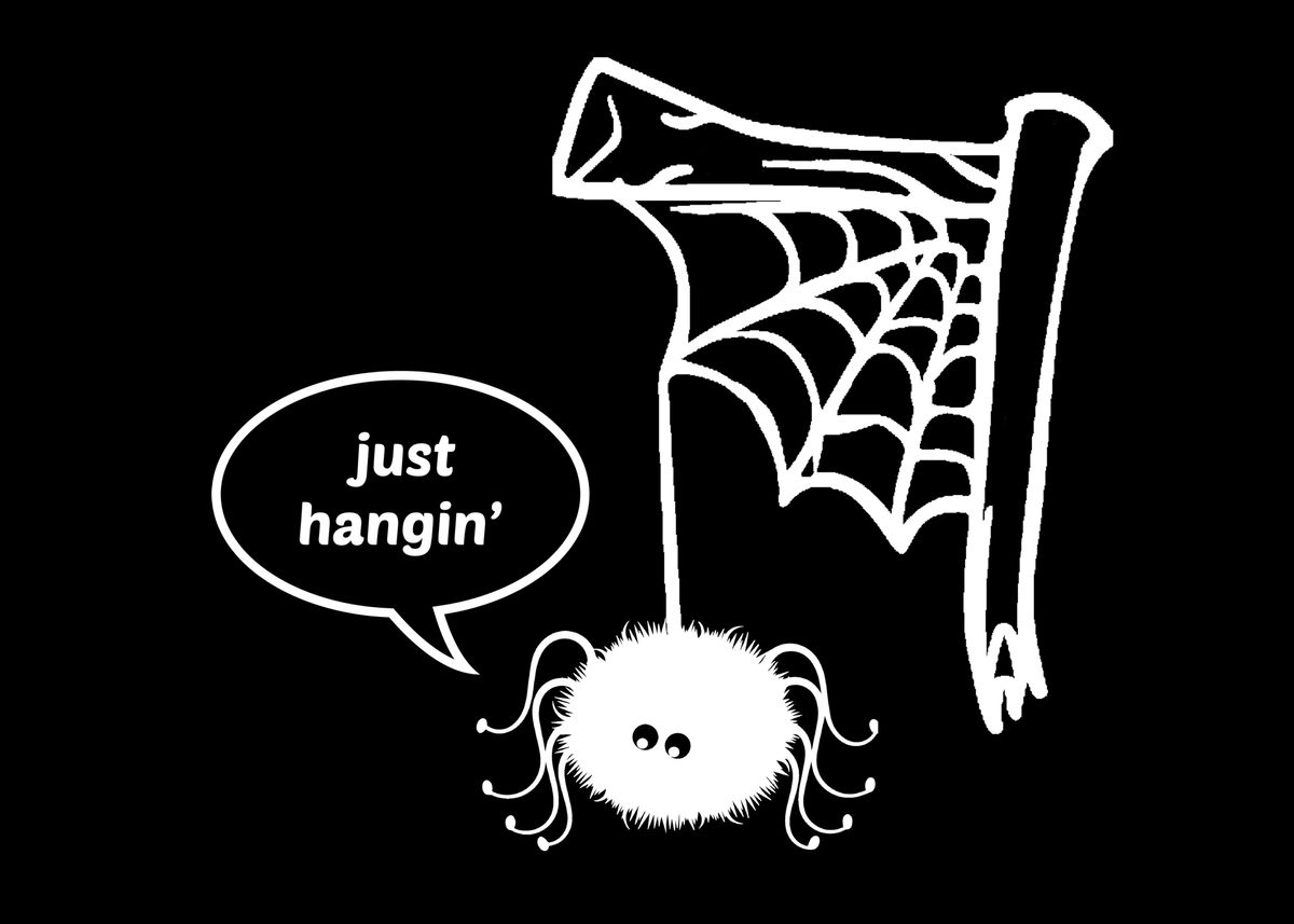 'Just hanging pun' Poster, picture, metal print, paint by Aziro Designs ...