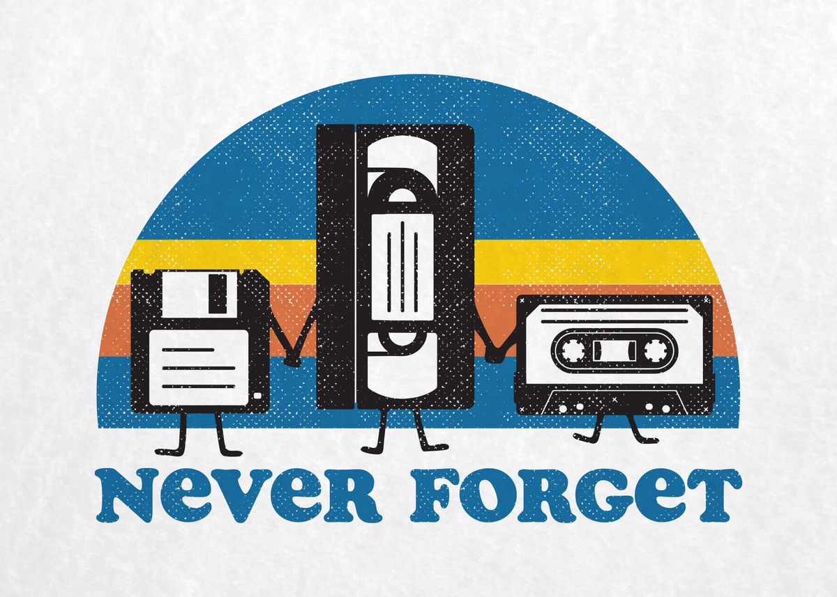 'Never Forget' Poster, picture, metal print, paint by Tingsy Art | Displate