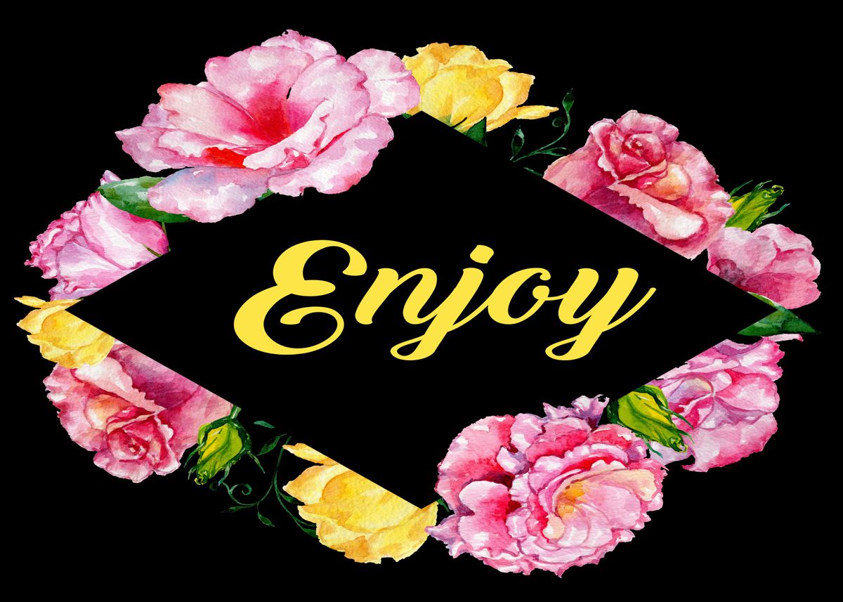 'Enjoy' Poster by Family Cutey | Displate