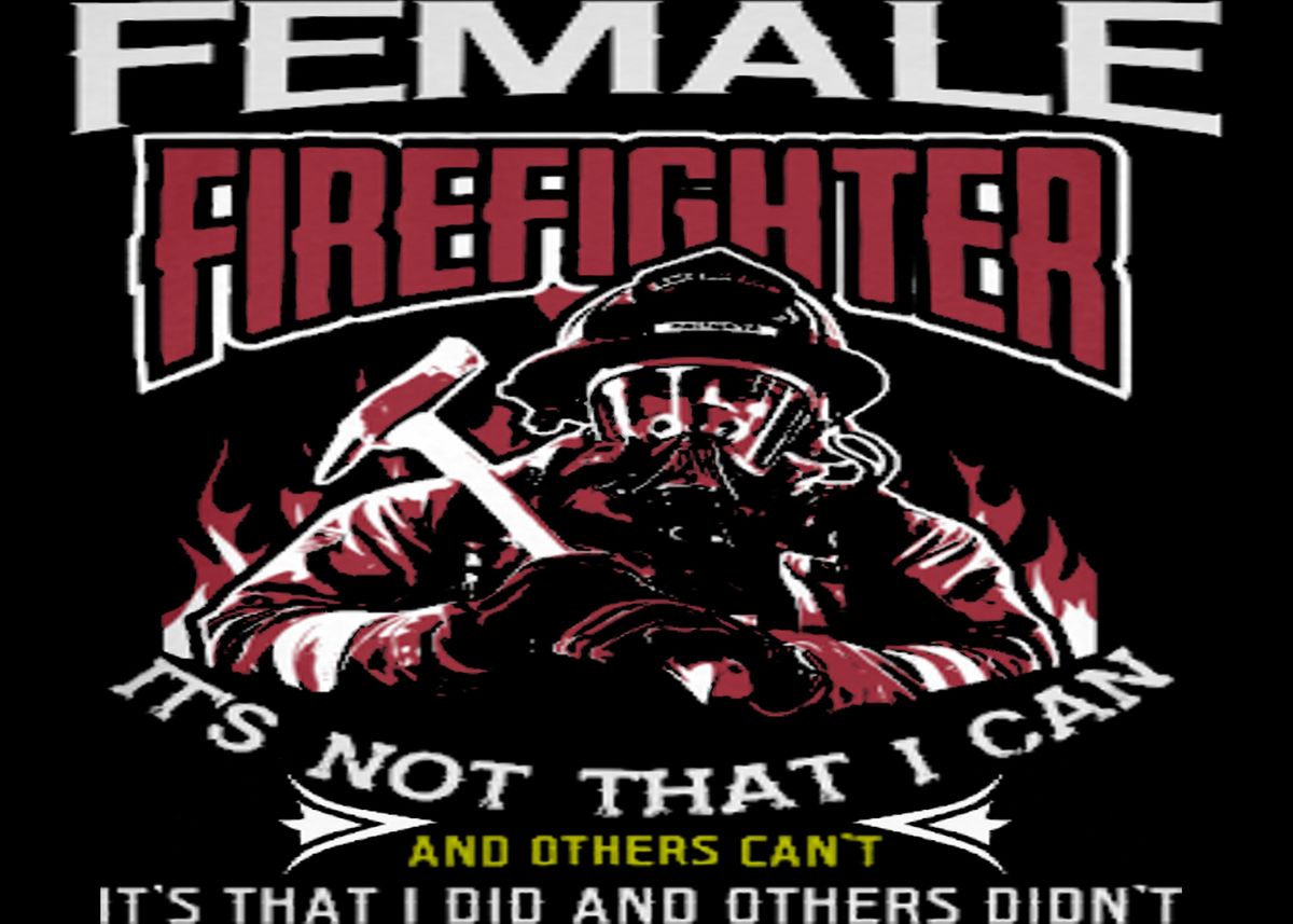 'Female Firefighter' Poster, picture, metal print, paint by David ...