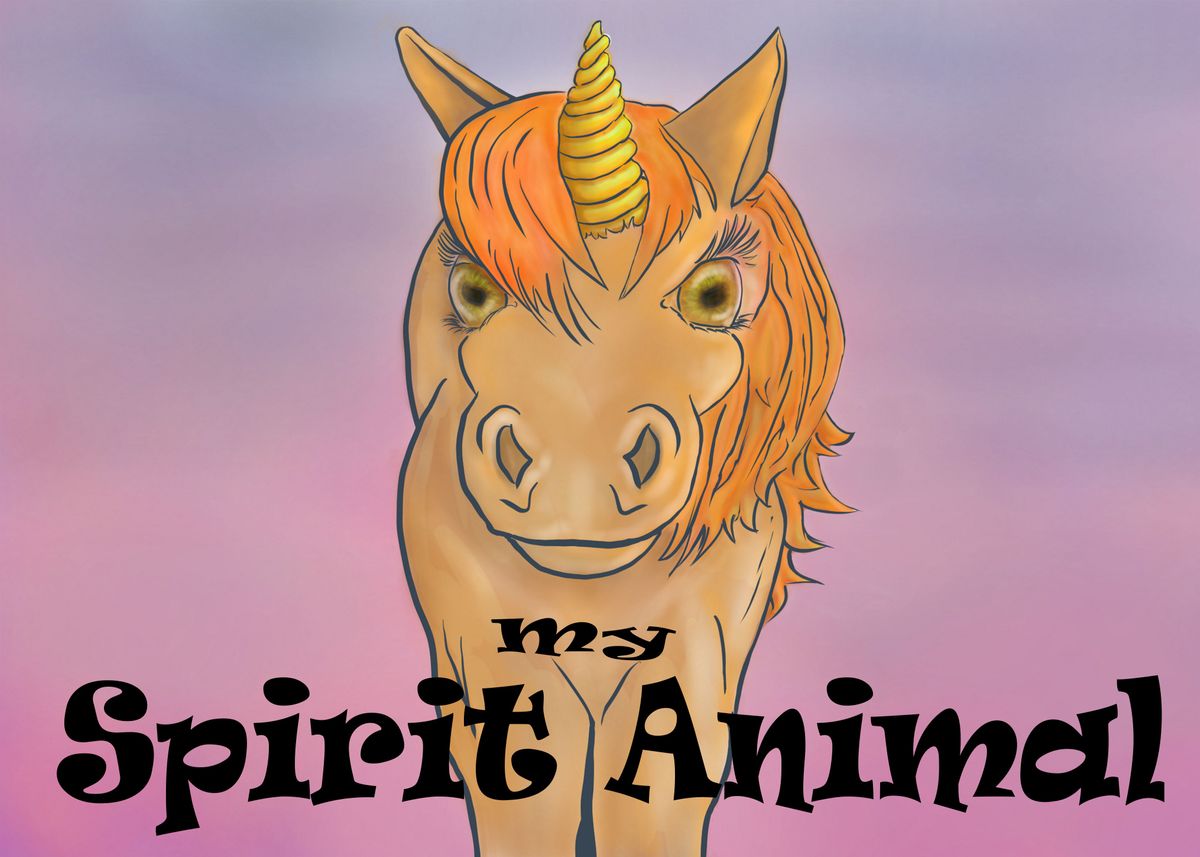 'Unicorn my Spirit Animal' Poster by Archie Dunn | Displate