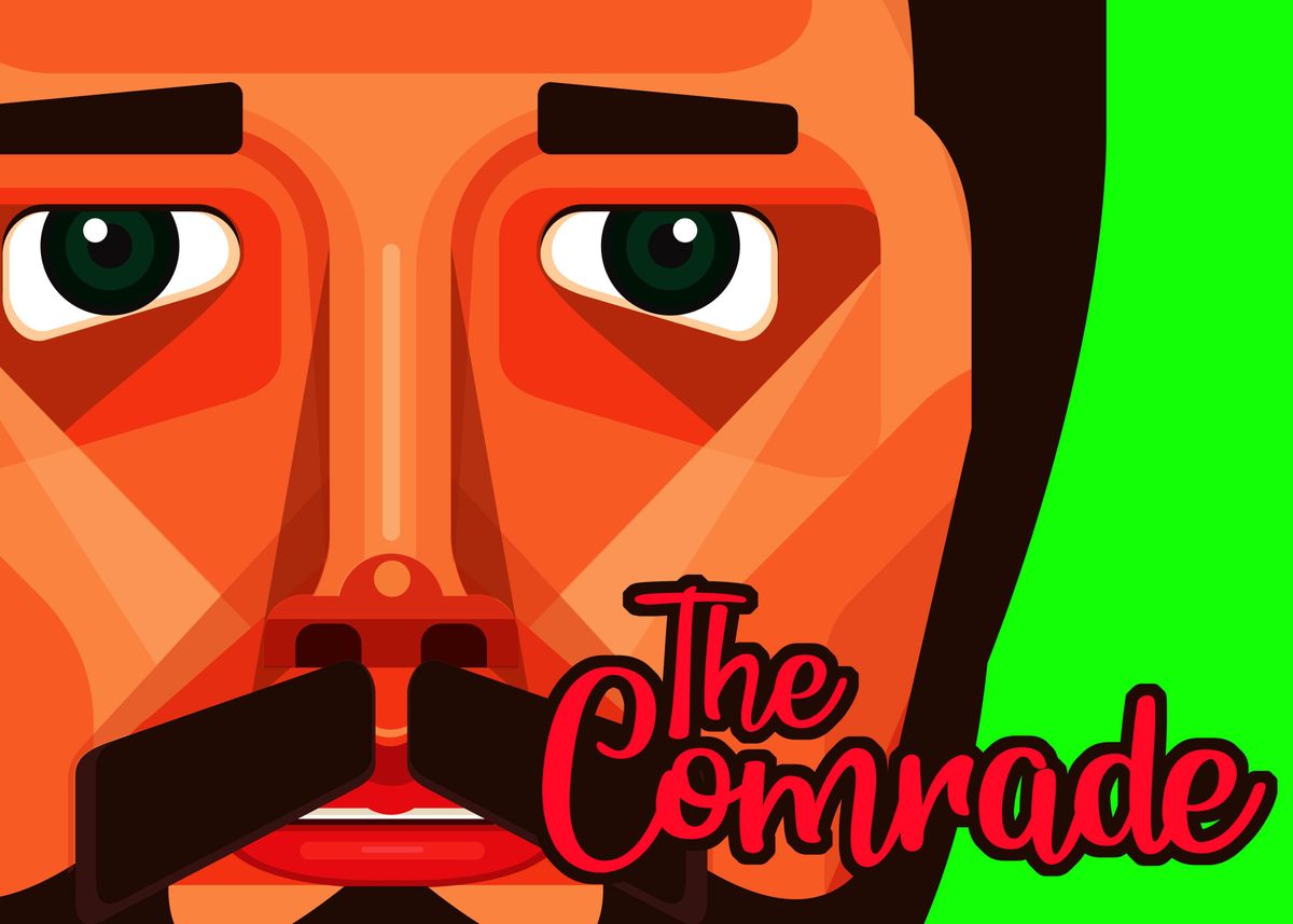 'The Comrade' Poster, picture, metal print, paint by Shyamsunder Eyyal ...