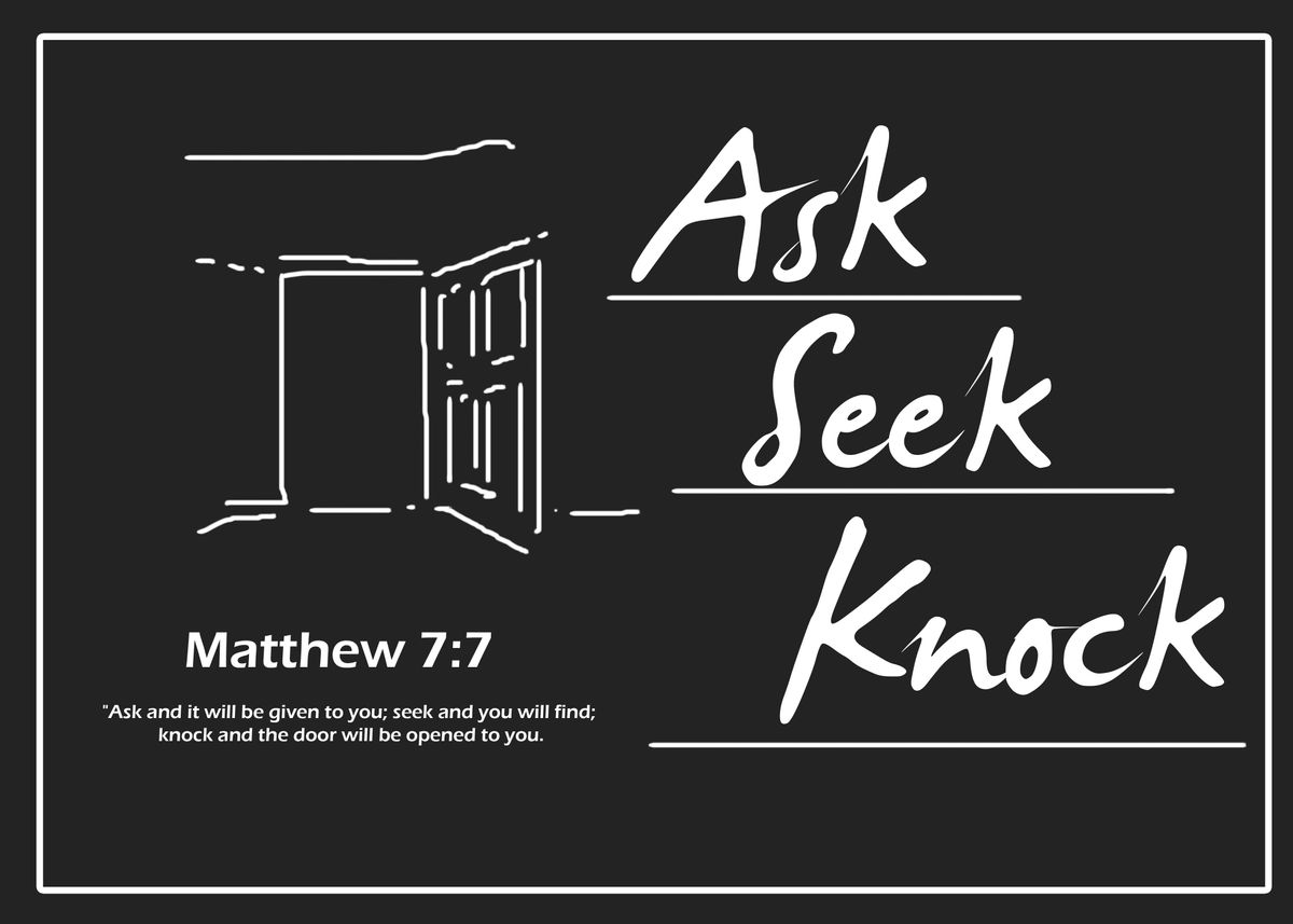 'ASK SEEK KNOCK' Poster, picture, metal print, paint by Mark Elardo ...