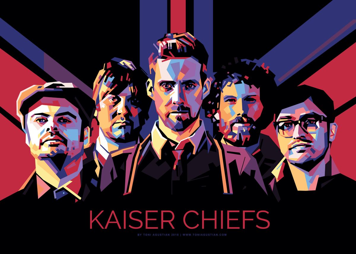 'Kaiser Chiefs WPAP' Poster by toni agustian | Displate