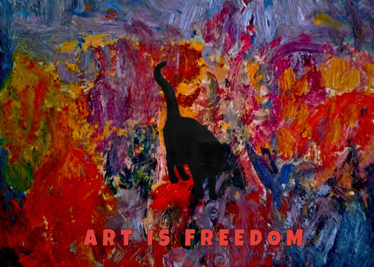 'ART IS FREEDOM' Poster, picture, metal print, paint by Alina Suleimen ...