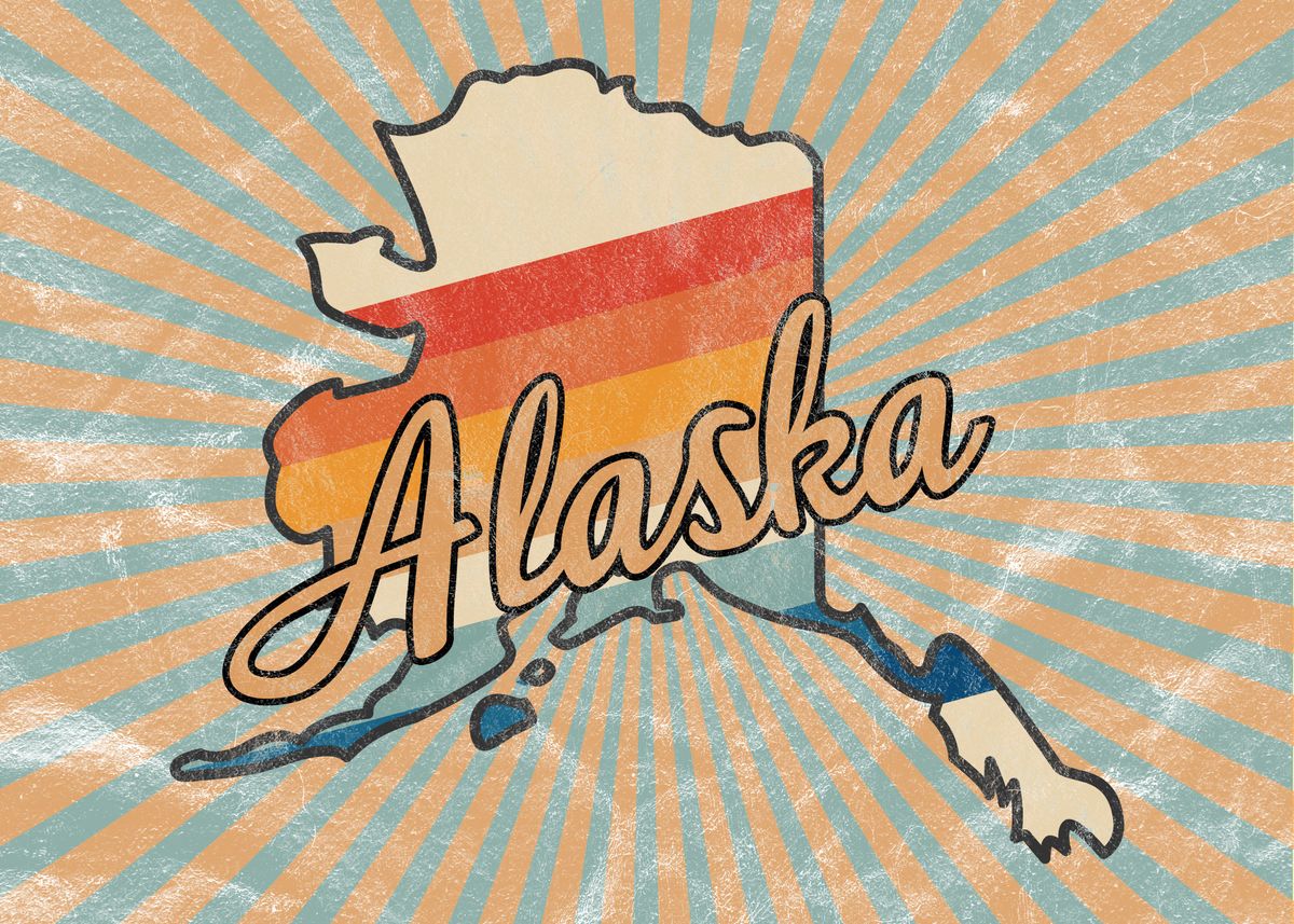 'Alaska State 70s Retro' Poster, picture, metal print, paint by Tracey ...