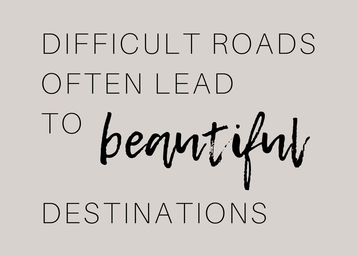 'ROADS LEAD DESTINATIONS' Poster, picture, metal print, paint by Lucky ...