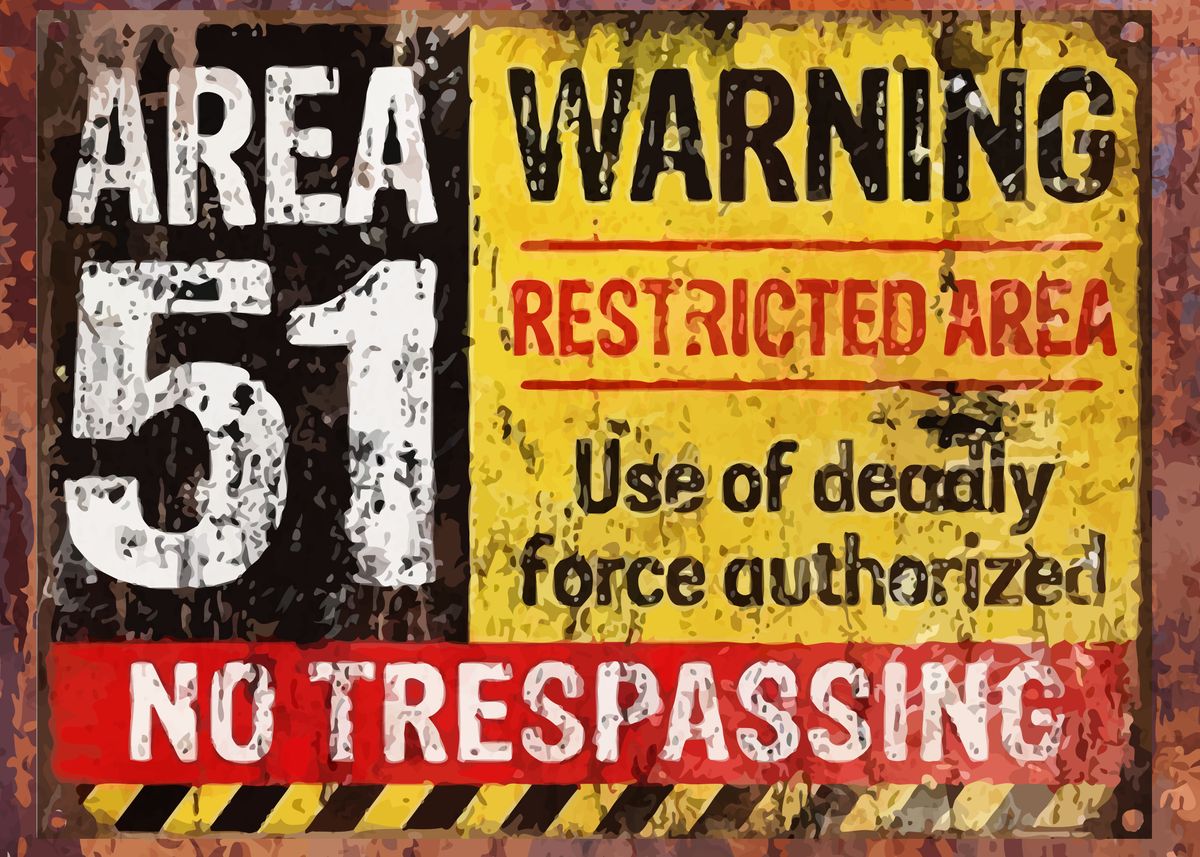 'Vintage Warning Area 51' Poster, picture, metal print, paint by akyanyme dotcom | Displate