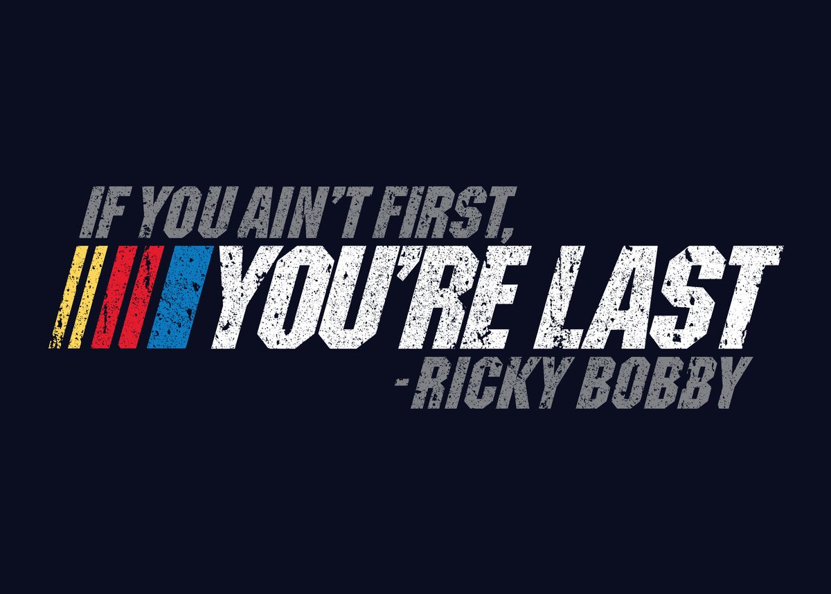 'If You Aint First' Poster, picture, metal print, paint by huckblade ...