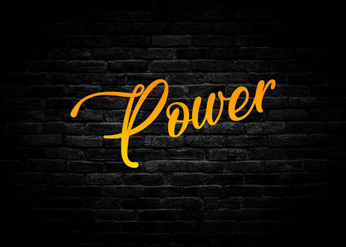 'Power' Poster, picture, metal print, paint by Graphix | Displate