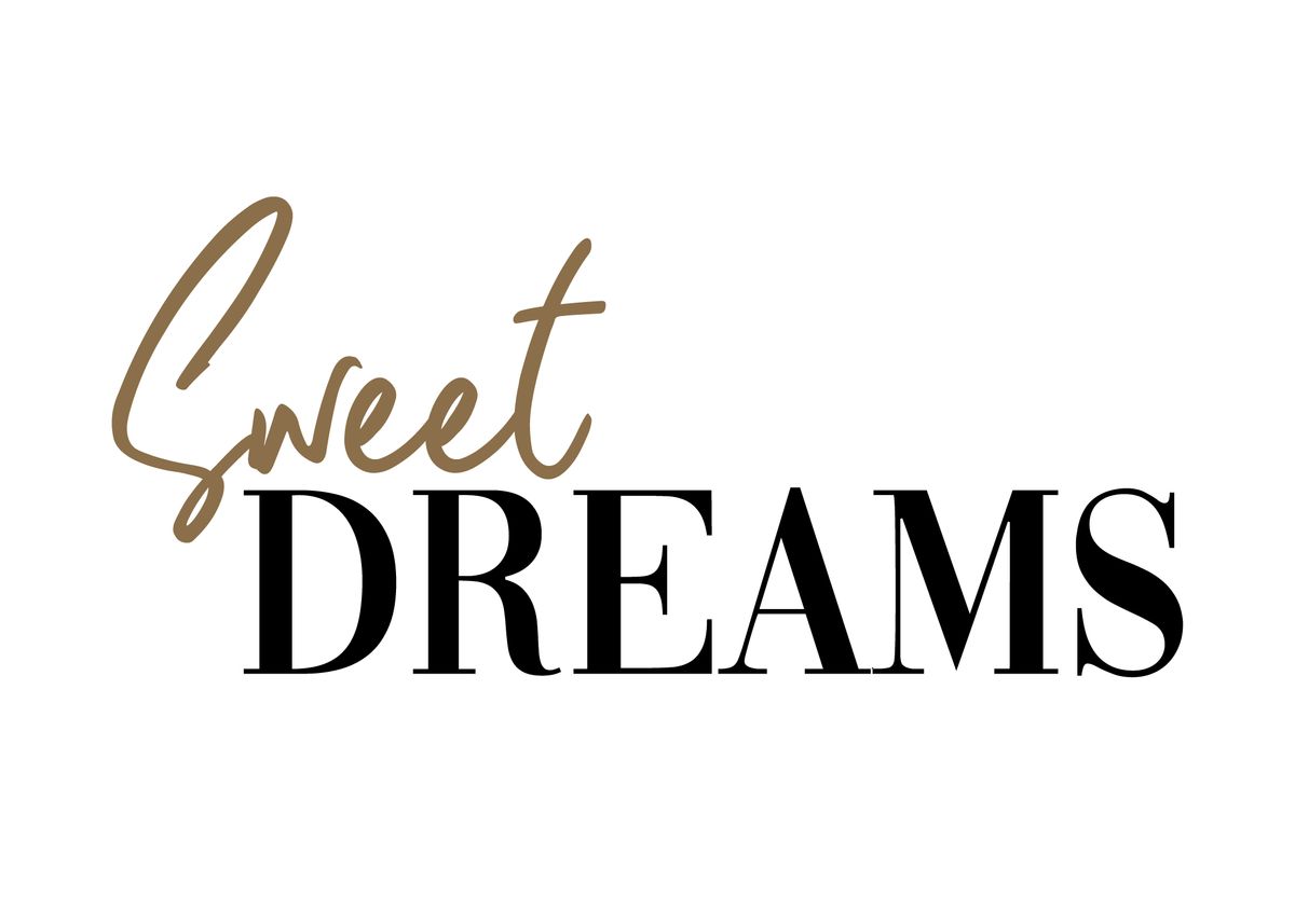 'Sweet Dreams' Poster, picture, metal print, paint by dkDesign | Displate