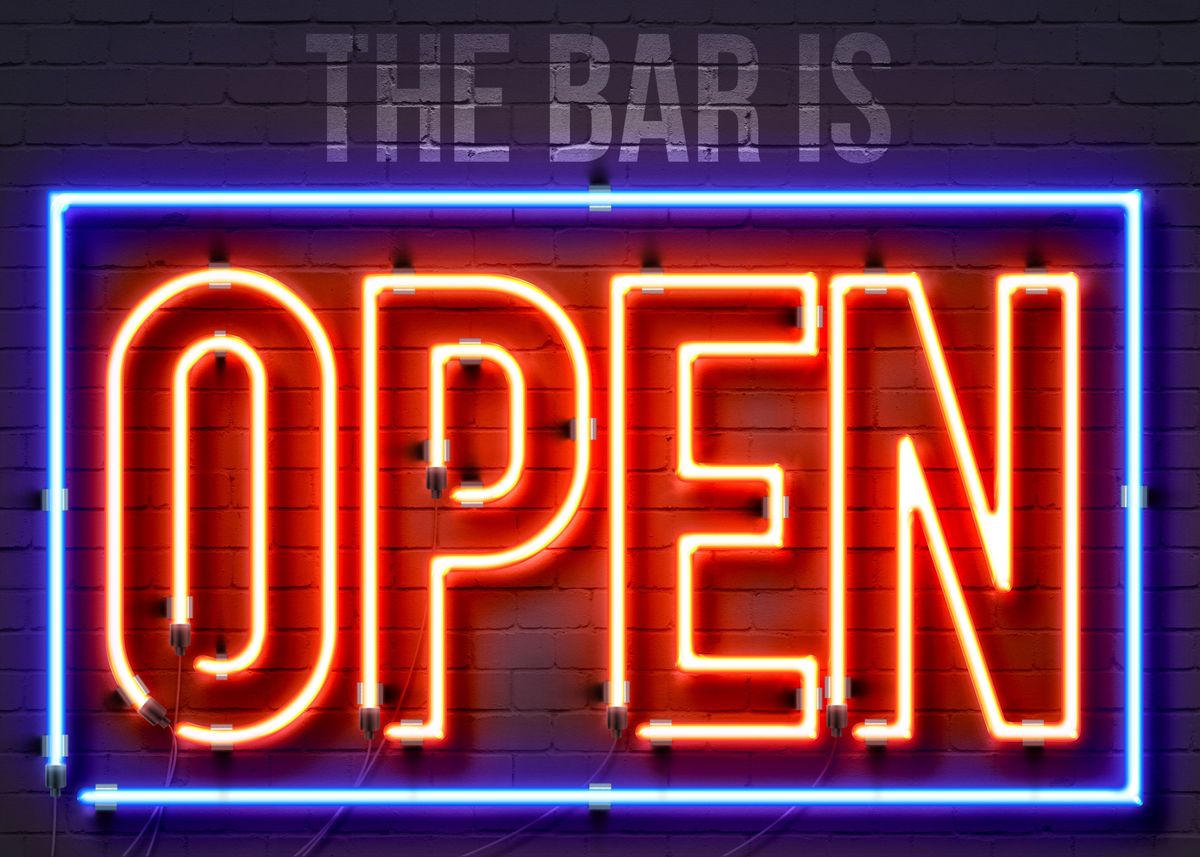 'The Bar is Open neon sign' Poster, picture, metal print, paint by ...