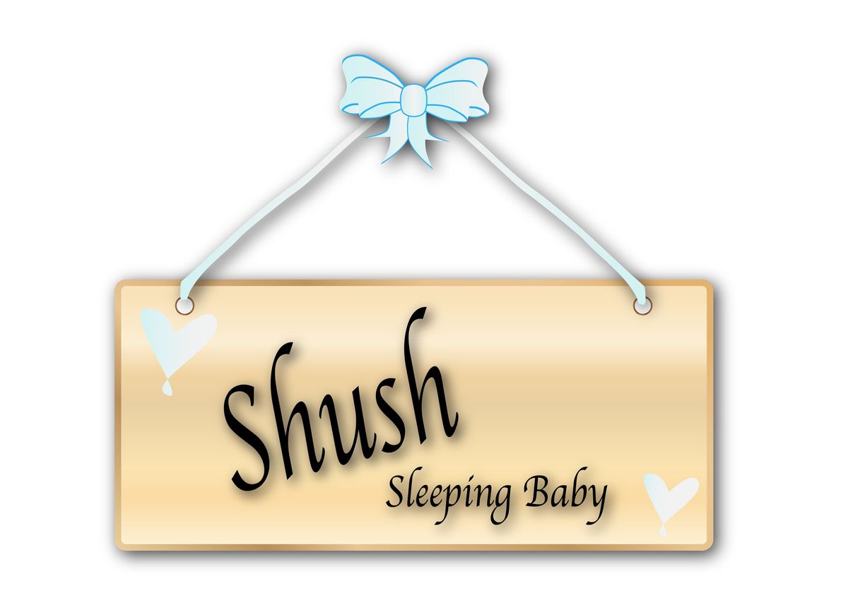 'Shush Sleeping Baby Sign' Poster, picture, metal print, paint by ...