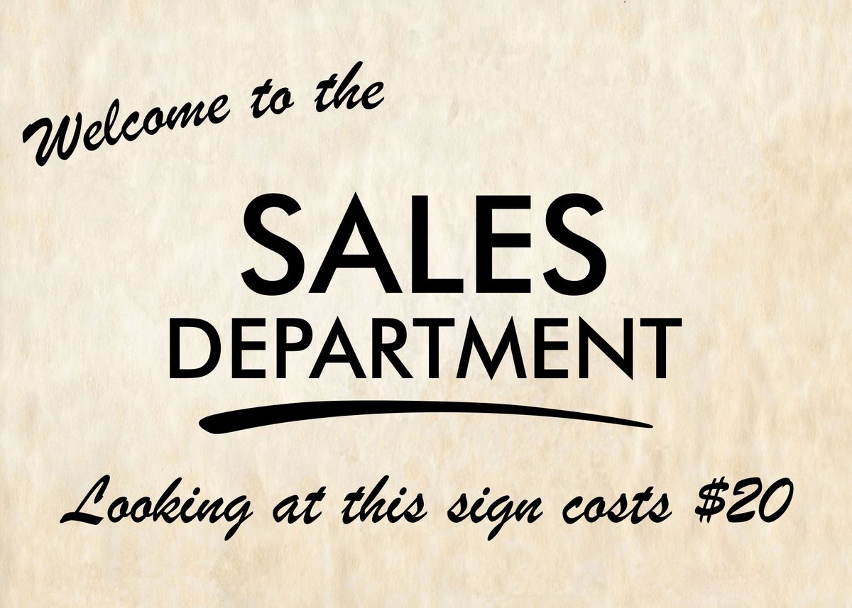 'Sales Office Funny' Poster, picture, metal print, paint by Atomic ...