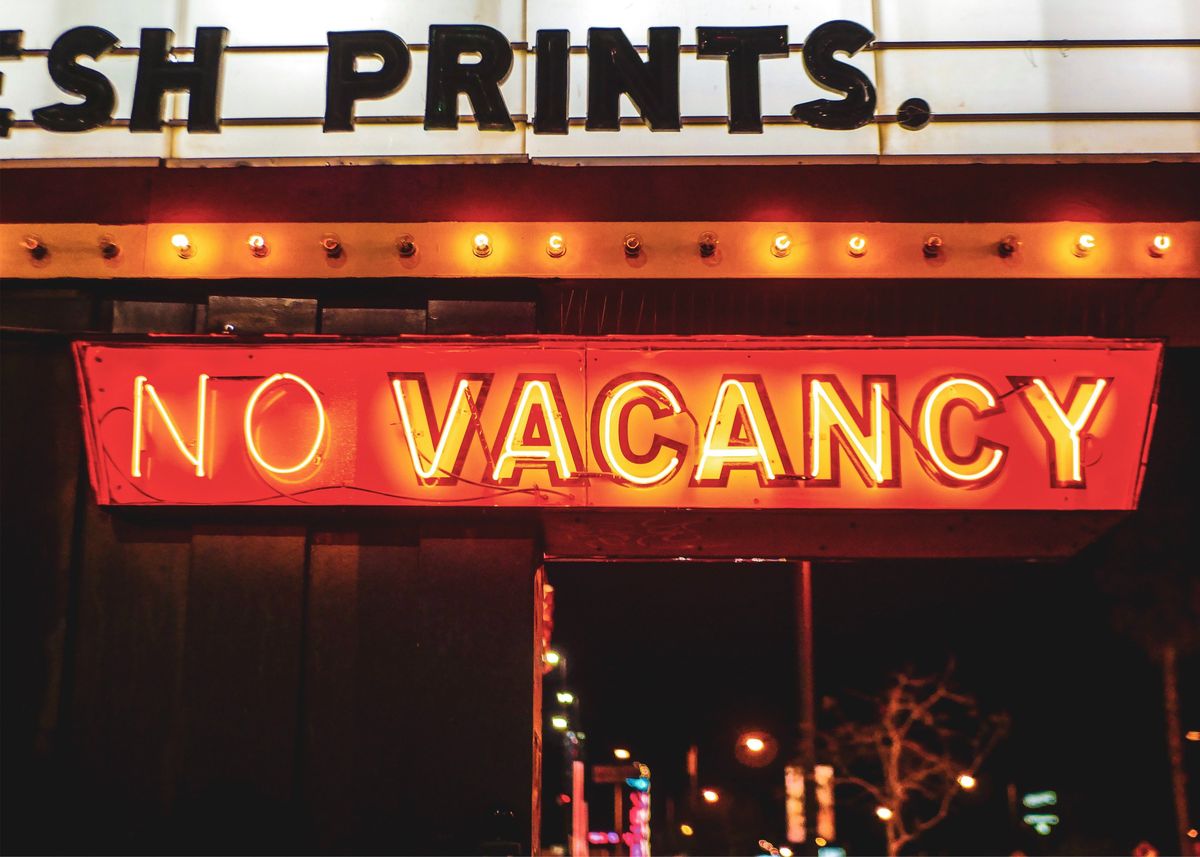 'no vacancy' Poster, picture, metal print, paint by DheYa Art | Displate