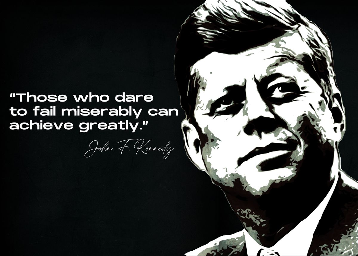 'John F Kennedy quotes' Poster, picture, metal print, paint by ...