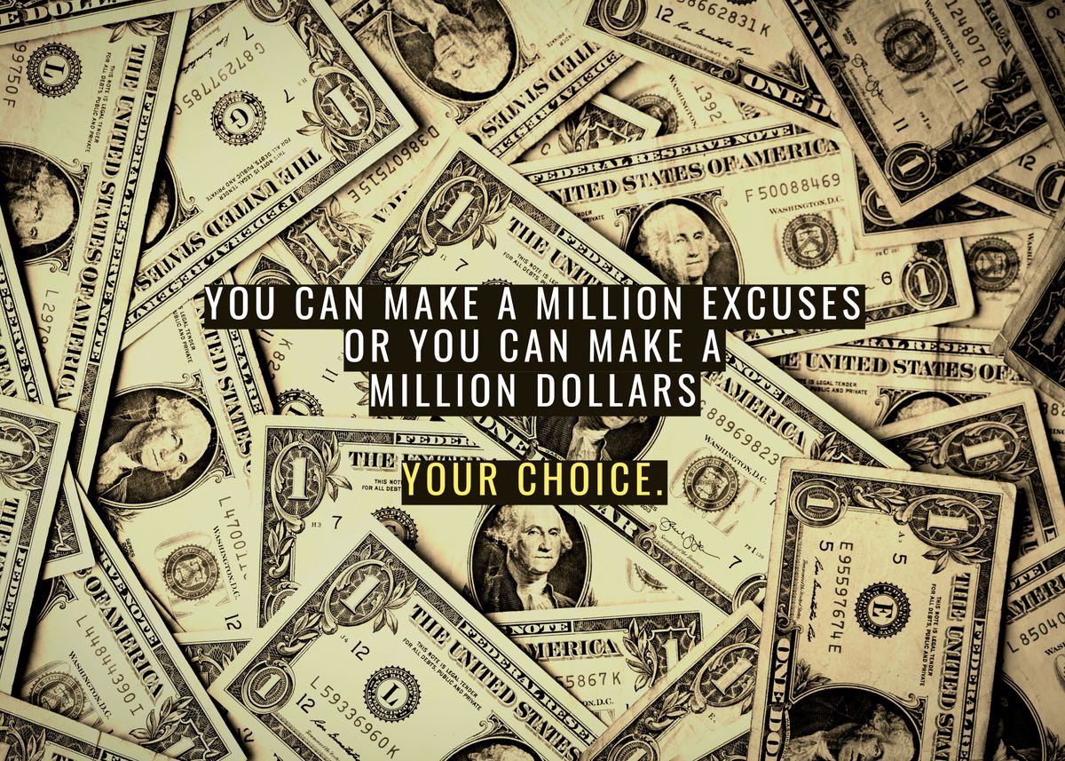 'Make a Million Dollars' Poster, picture, metal print, paint by ...
