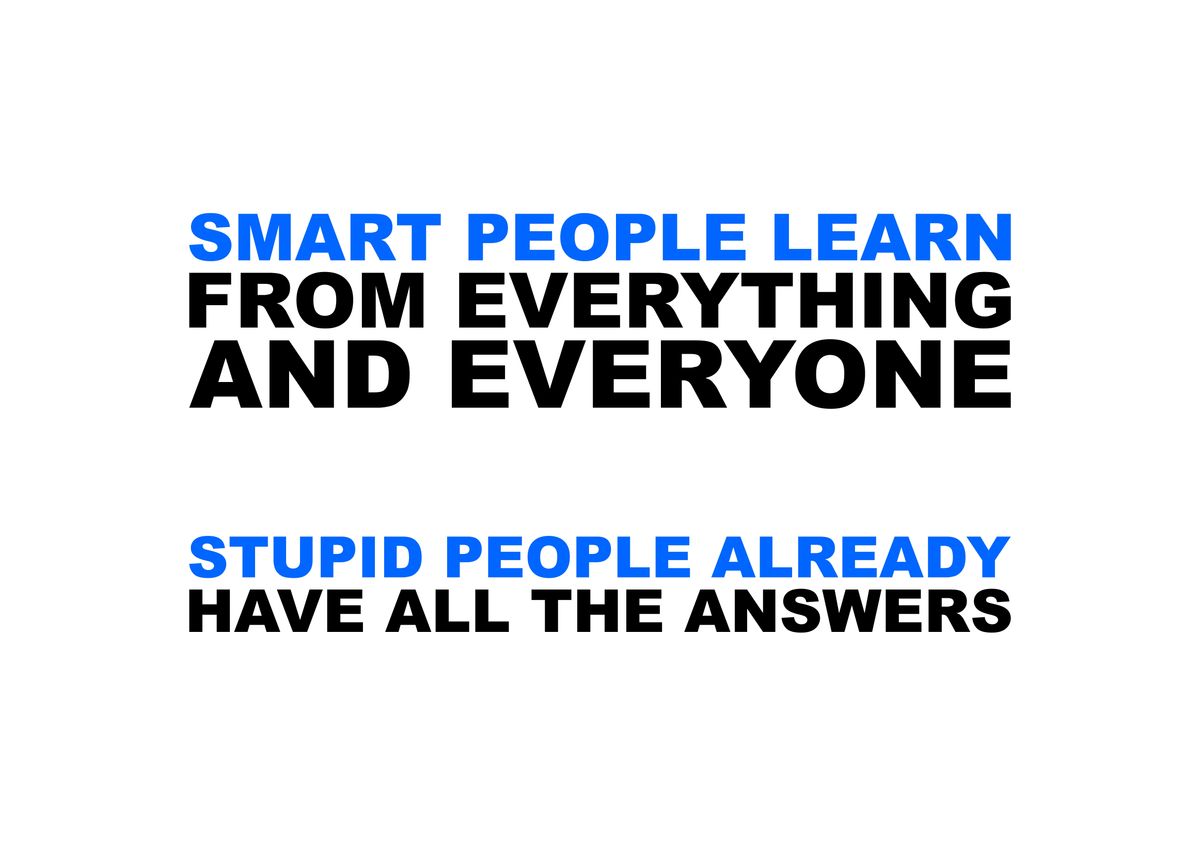 'Smart People Learn ' Poster, picture, metal print, paint by Zane ...