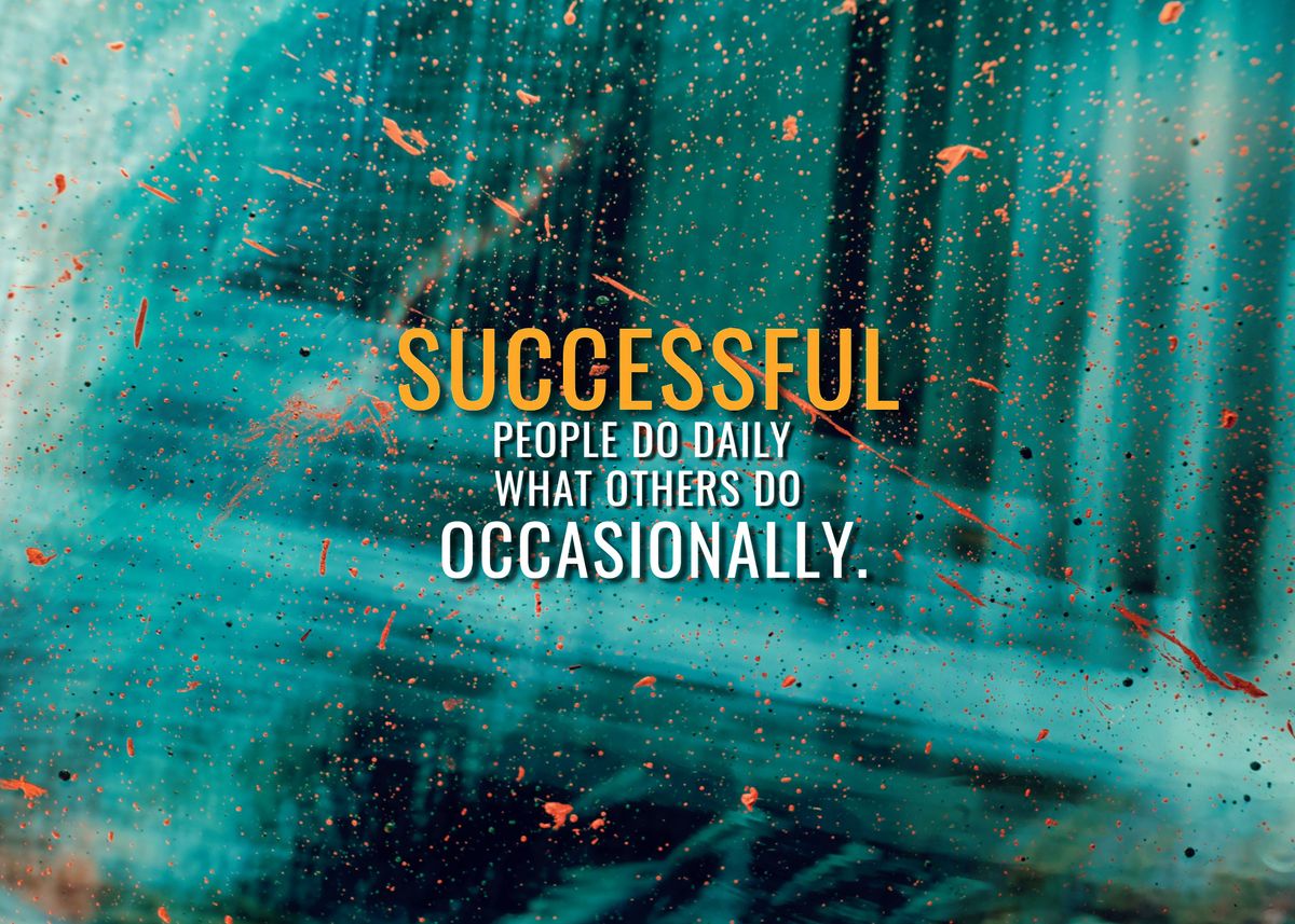 'Successful People' Poster, picture, metal print, paint by Millionaire ...
