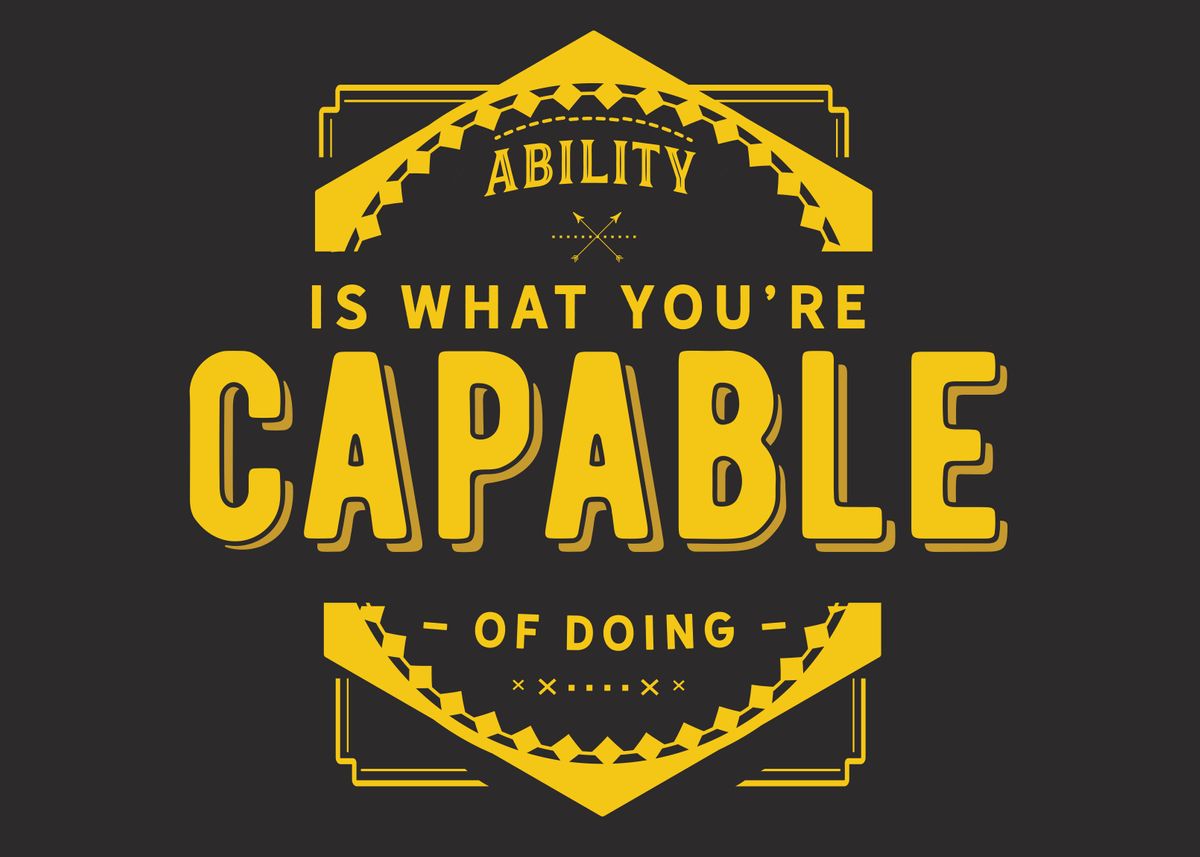 'youre capable of doing' Poster, picture, metal print, paint by baraiko ...