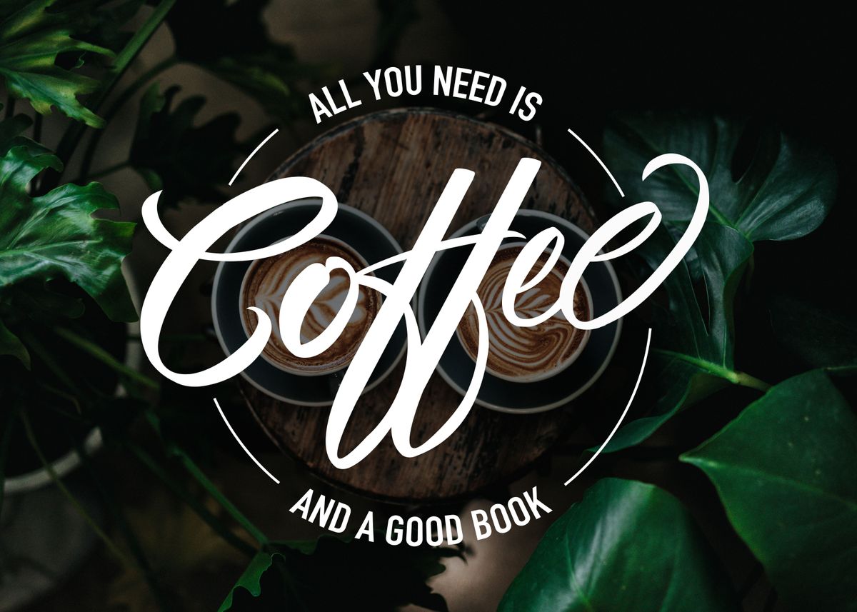 'Coffee and nature' Poster by Sarah Neville | Displate
