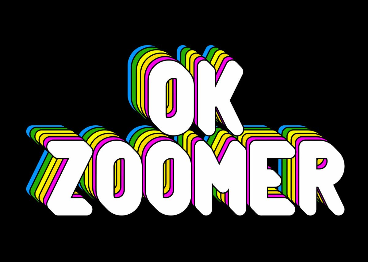'Ok Zoomer colorful Rainbow' Poster, picture, metal print, paint by ...