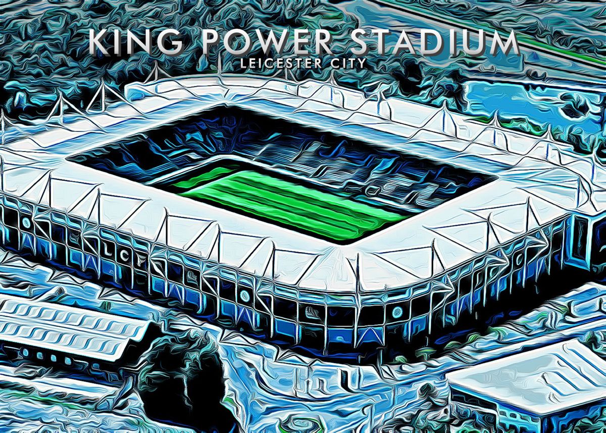 'King Power Stadium' Poster, picture, metal print, paint by Miracle ...