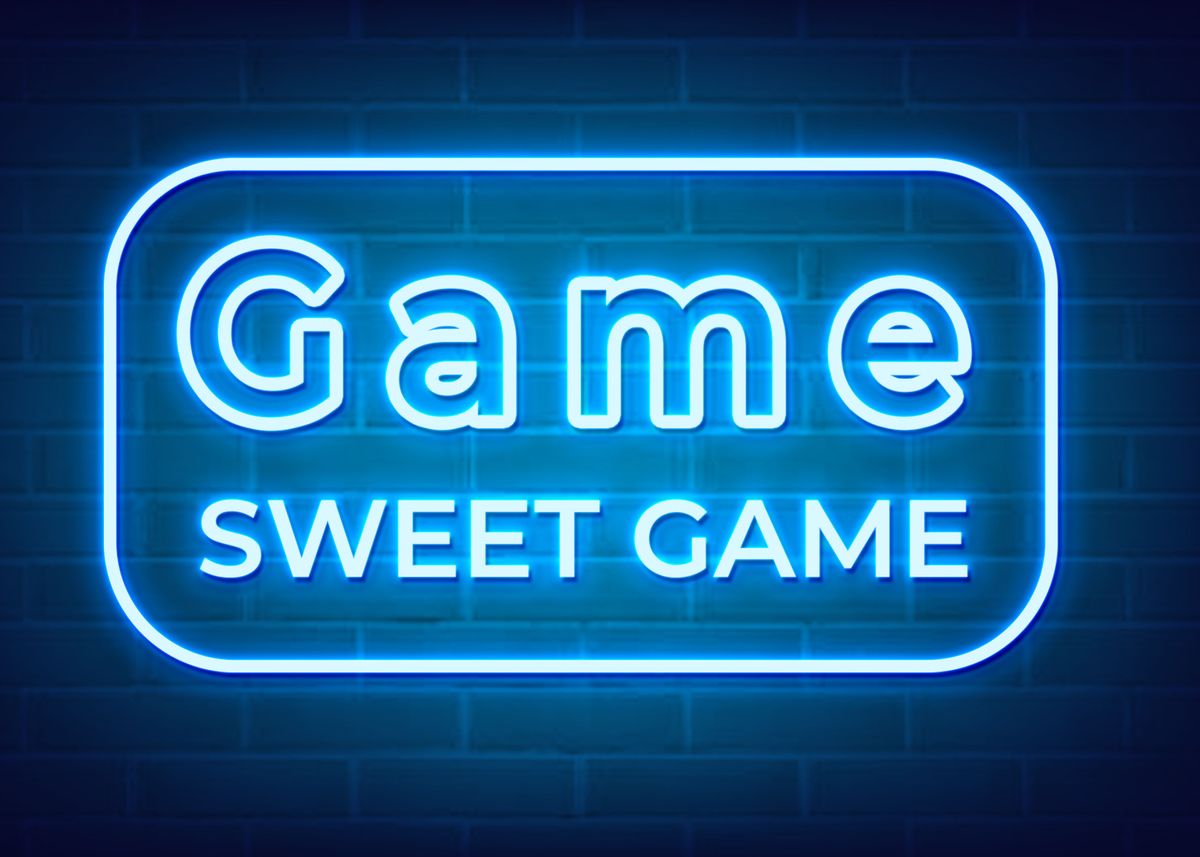 'game sweet game quote' Poster by dam art | Displate