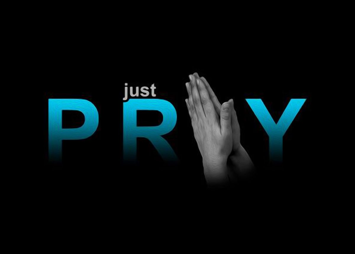 'Just Pray' Poster, picture, metal print, paint by ABConcepts | Displate