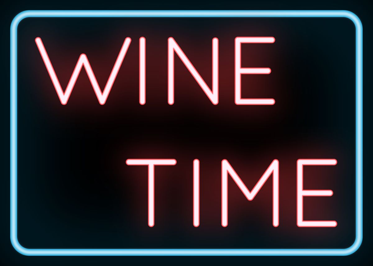 'Wine Time' Poster, picture, metal print, paint by Josh B | Displate