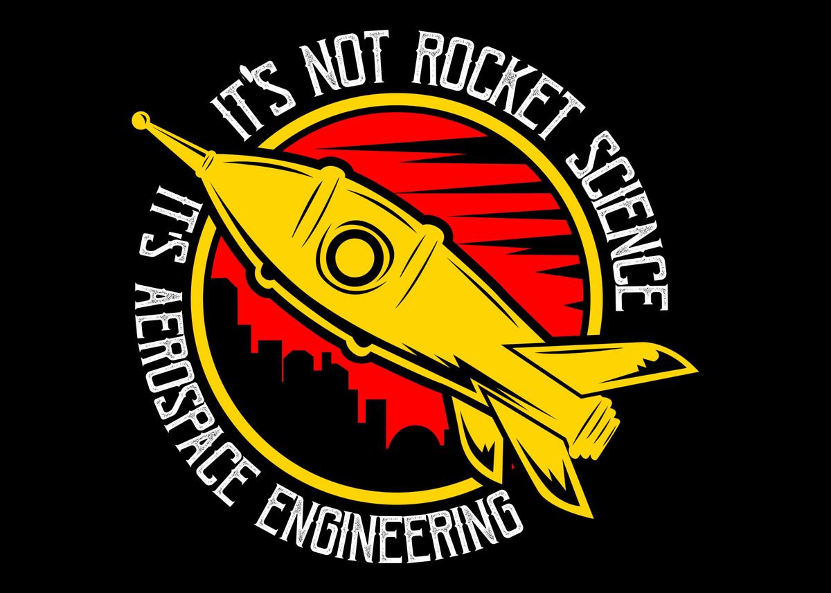 'Its Not Rocket Science I' Poster by Uwe Seibert | Displate