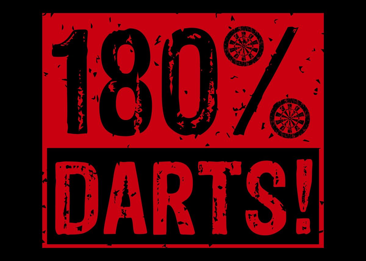 '180 Darts' Poster, picture, metal print, paint by HumbaHarry Geitner ...