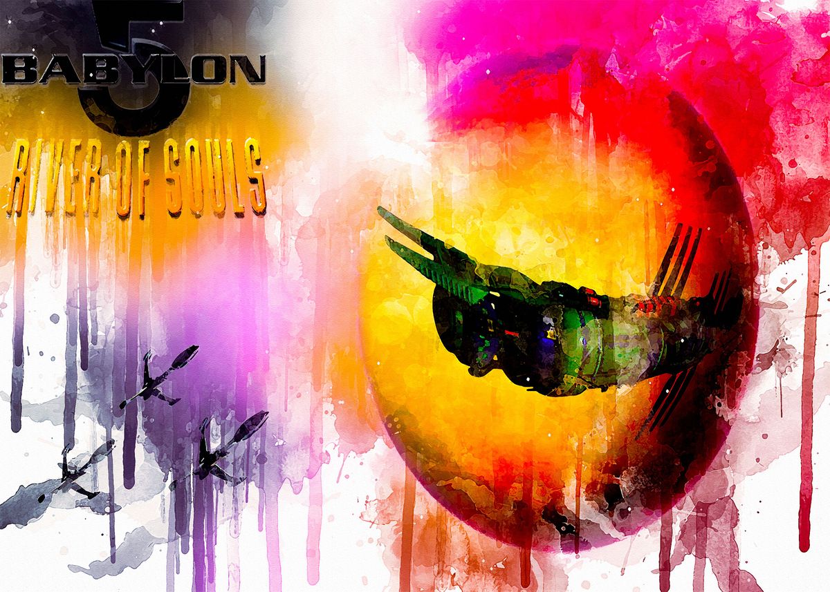 'Babylon 5 the river of sou' Poster, picture, metal print, paint by ...