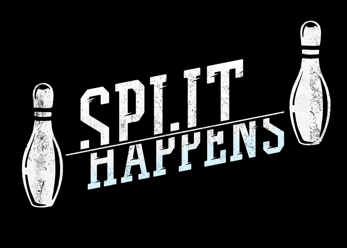 'Split happens Bowling ' Poster, picture, metal print, paint by Chris ...
