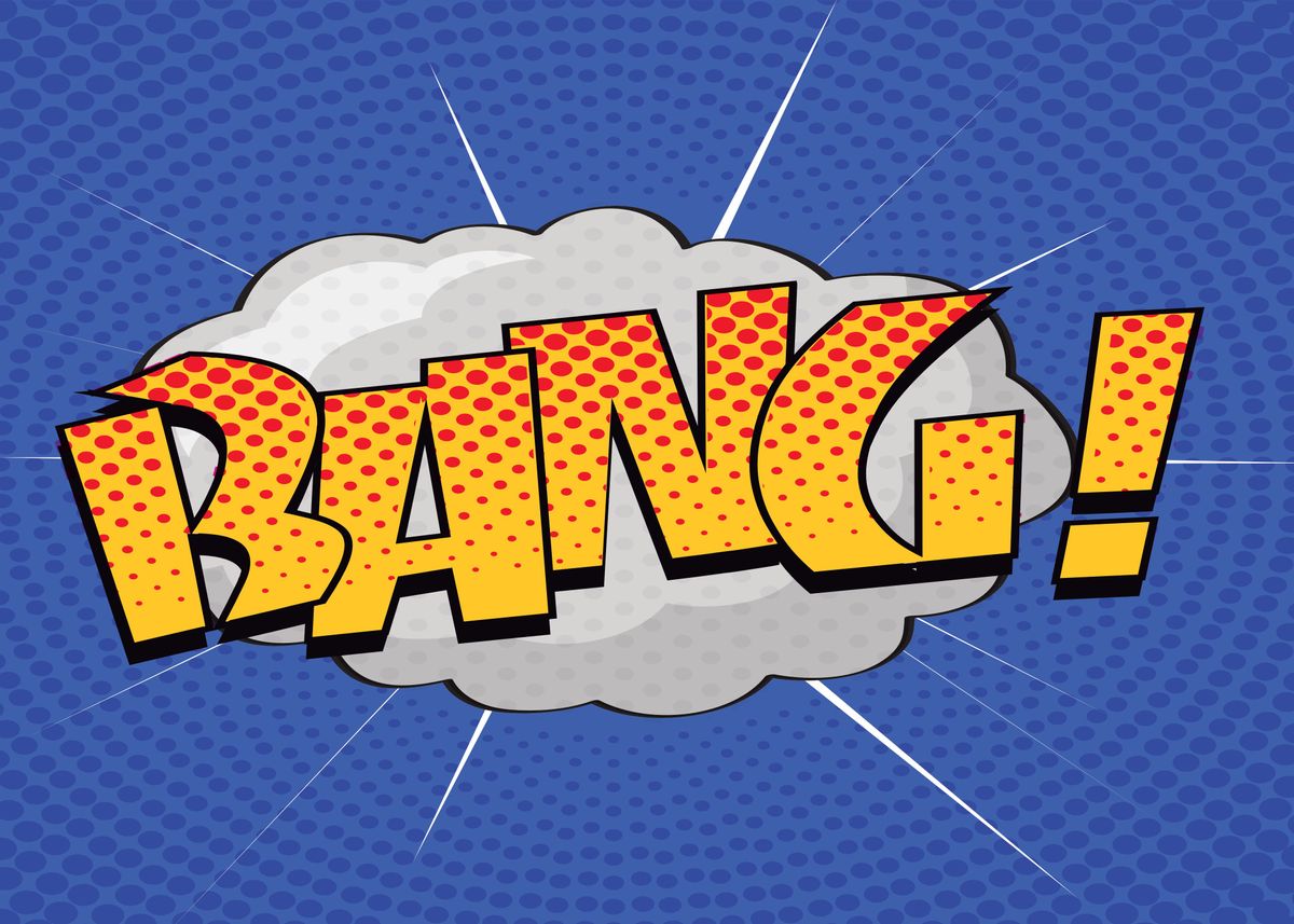 'Pop Art BANG Sign' Poster, picture, metal print, paint by Color My ...