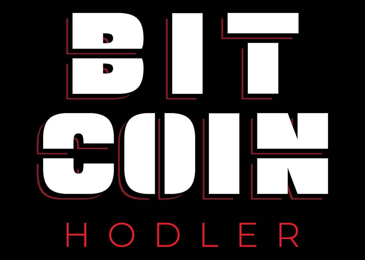 'Bitcoin Hodler Crypto' Poster, picture, metal print, paint by ...