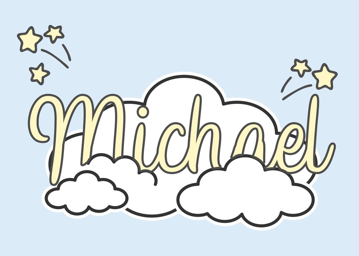 'Michael Baby Name Sign' Poster, picture, metal print, paint by Ingo ...