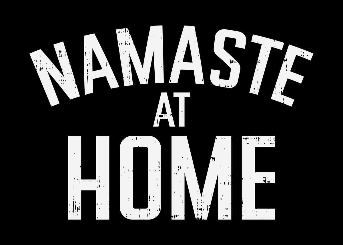 'Namaste At Home Yoga' Poster, picture, metal print, paint by ...