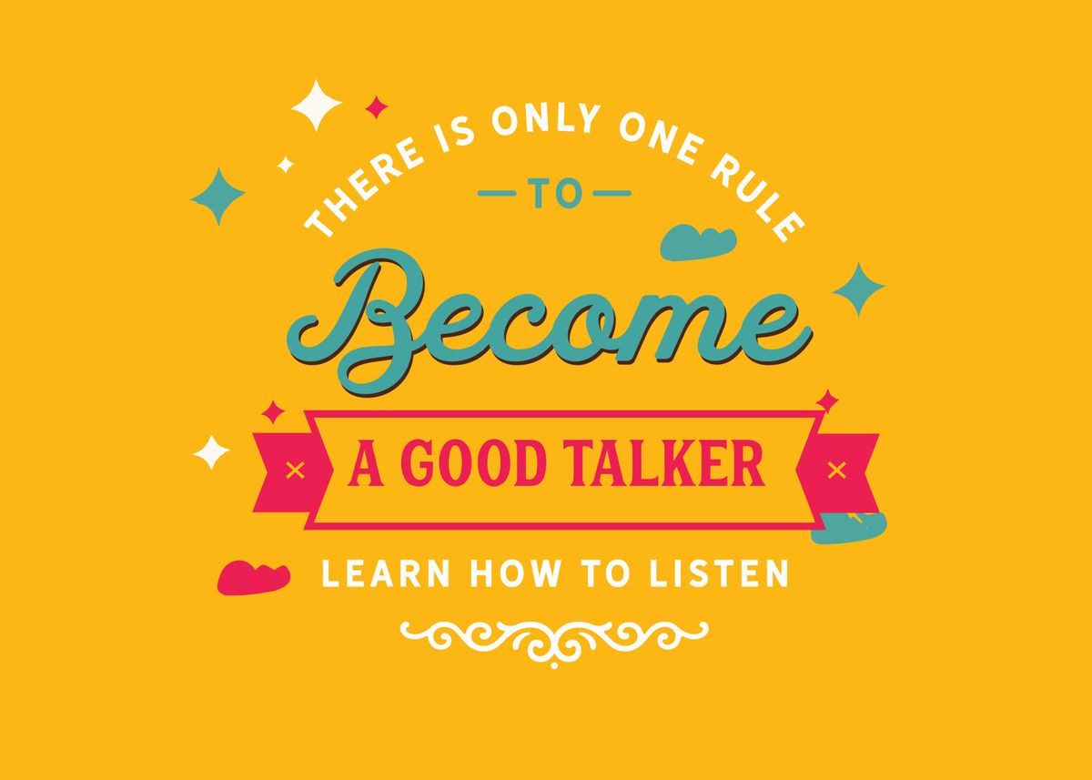 'learn how to listen' Poster by baraiko eiji | Displate