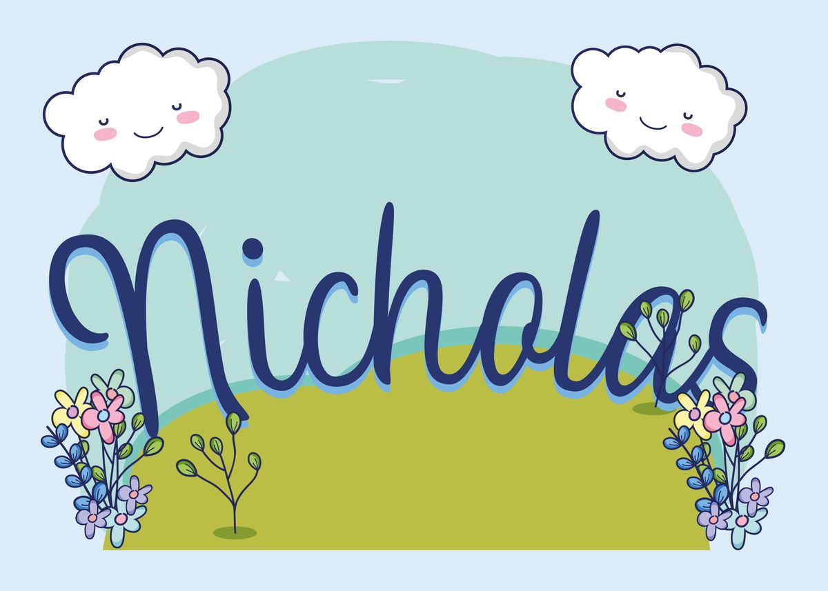 'NICHOLAS Baby Name Sign' Poster, picture, metal print, paint by Ingo ...