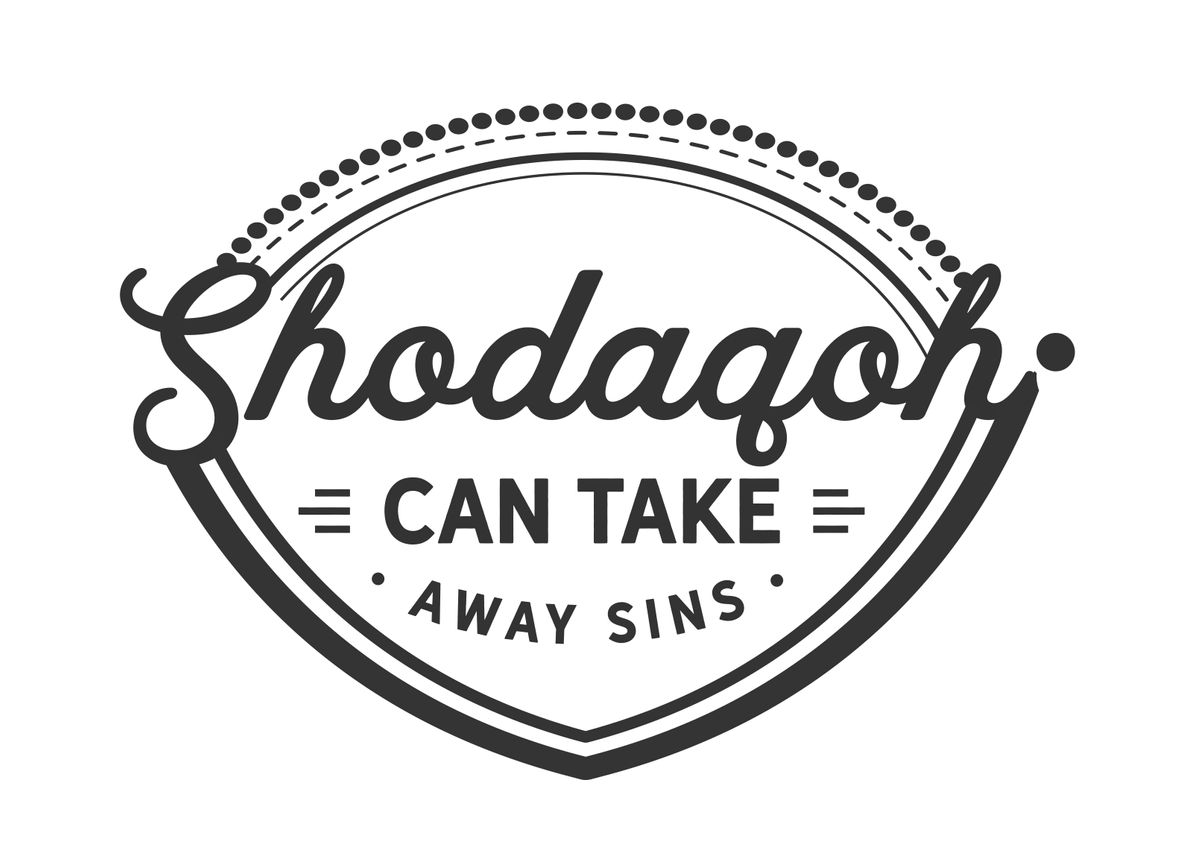 'Shodaqoh can take away sin' Poster, picture, metal print, paint by ...