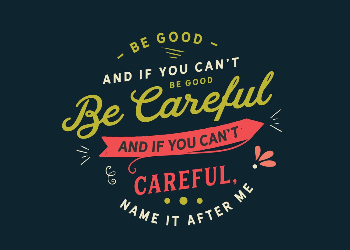 'Be good ' Poster, picture, metal print, paint by baraiko eiji | Displate