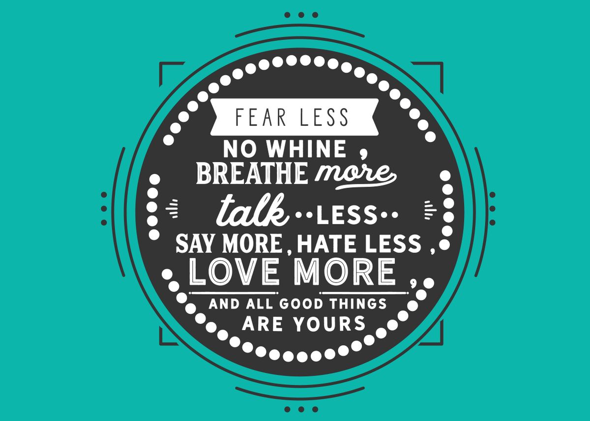 'Fear less hope more ' Poster by baraiko eiji | Displate